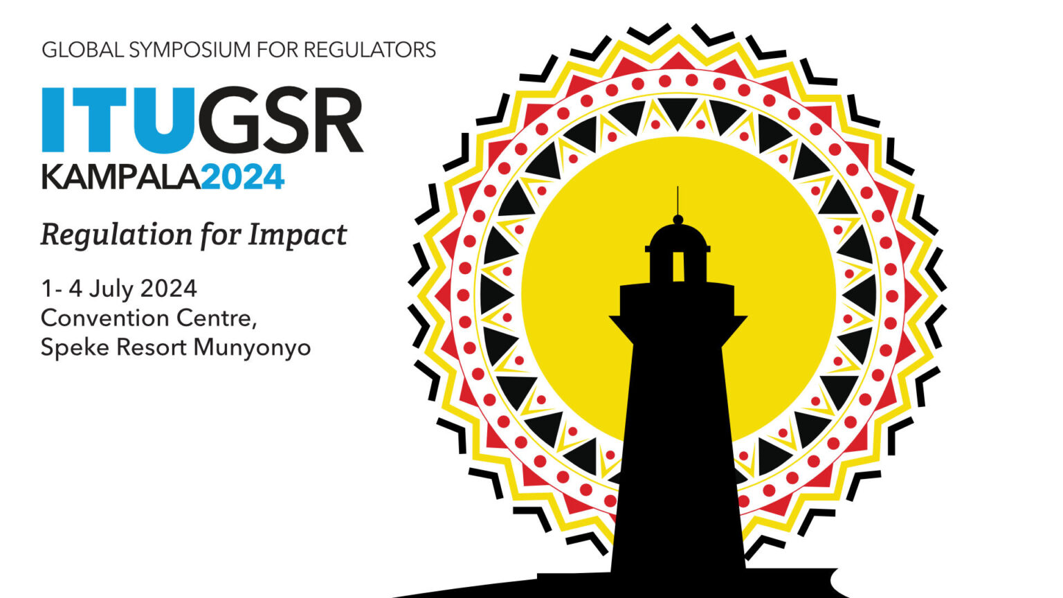 Global Symposium for Regulators (GSR-24) – Sheraton Kampala Rwenzori ...